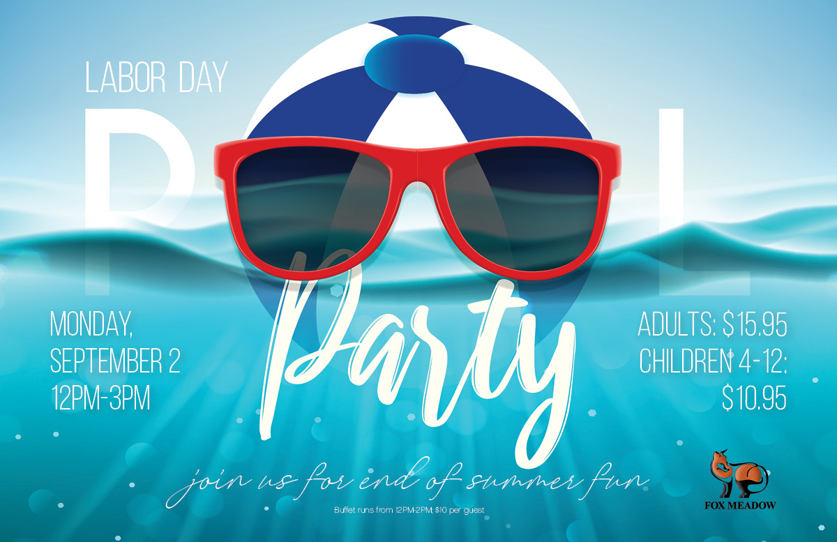 Labor Day Pool/End of Season Party | Fox Meadow Country Club | 2019-09-02